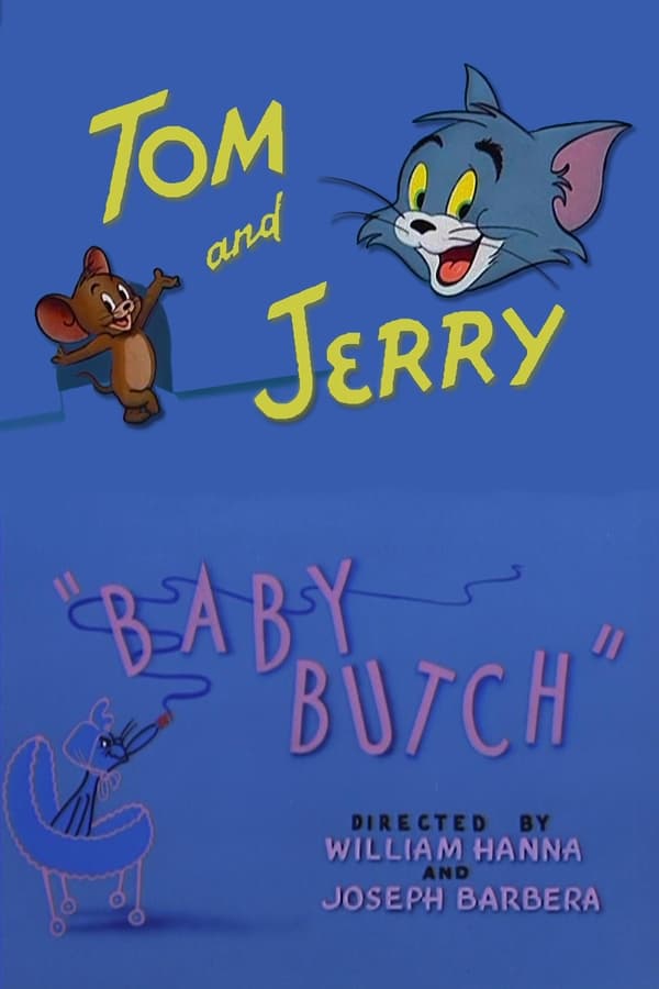 Tom and Jerry | Baby Butch