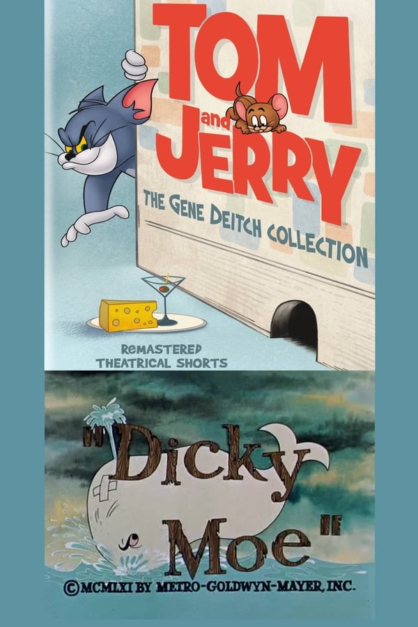 Tom and Jerry | Dicky Moe