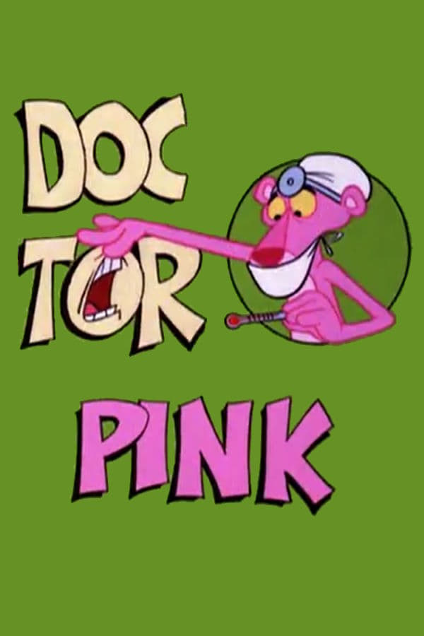 The Pink Panther | Doctor Pink