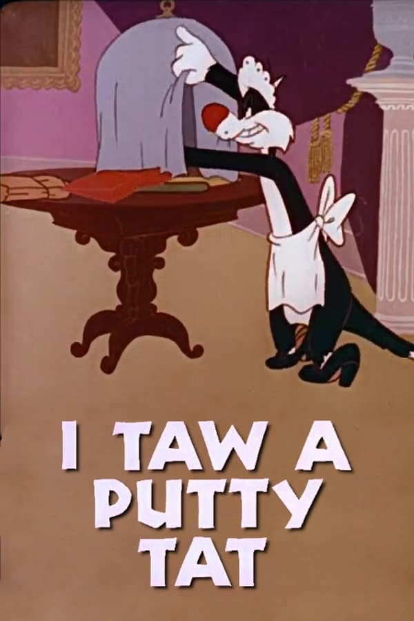 Merrie Melodies | I Taw a Putty Tat