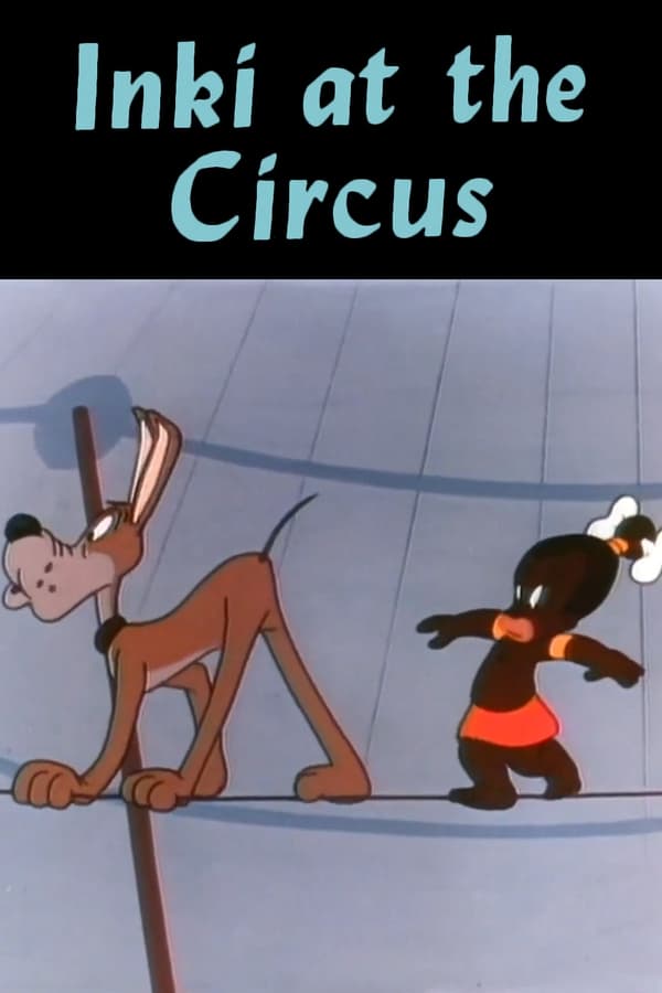 Merrie Melodies | Inki at the Circus
