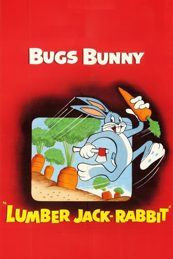 Looney Tunes | Lumber Jack-Rabbit