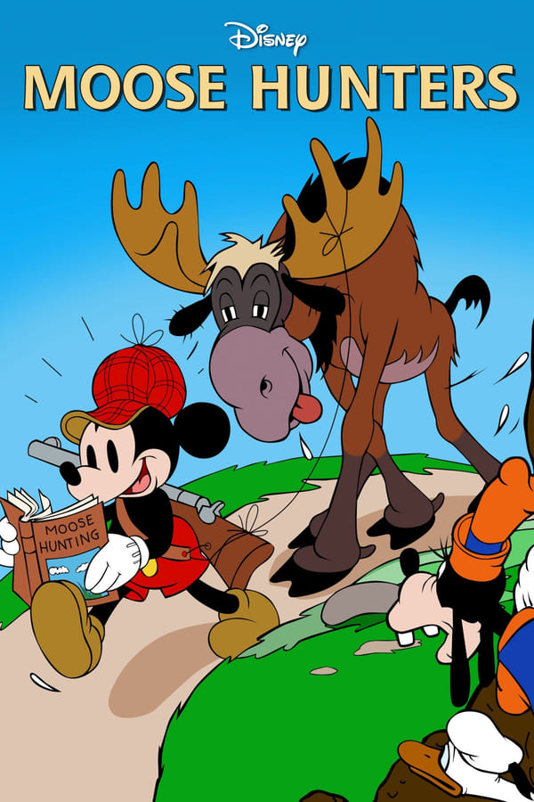 Disney | Moose Hunters