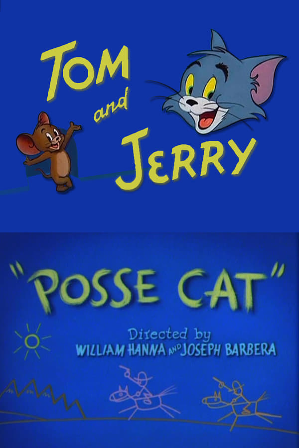 Tom and Jerry | Posse Cat