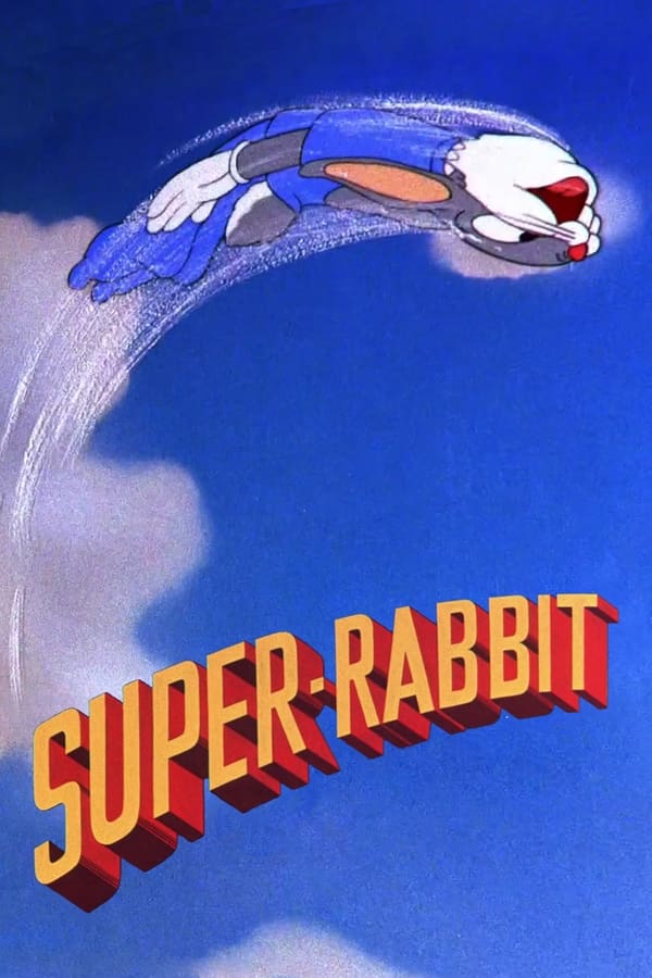 Merrie Melodies | Super-Rabbit