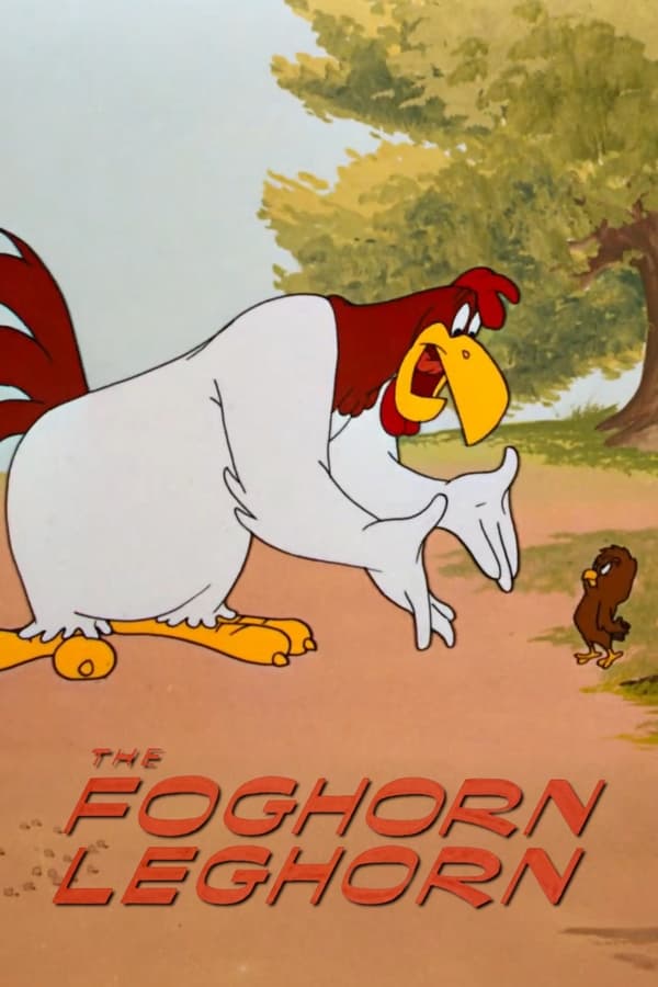 Merrie Melodies | The Foghorn Leghorn